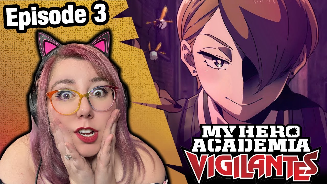 QUEEN BEE!?! - My Hero Academia: Vigilantes Episode 3 REACTION - Zamber ...