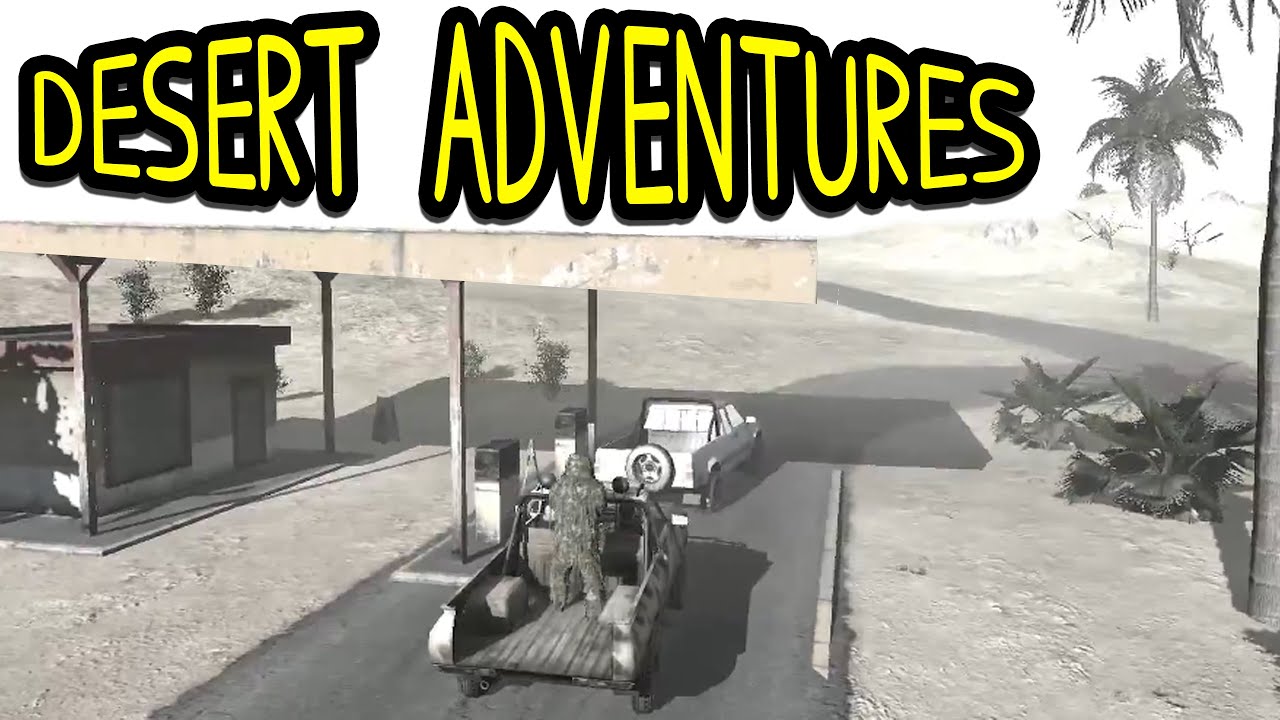 DayZ Desert Adventures - YouTube
