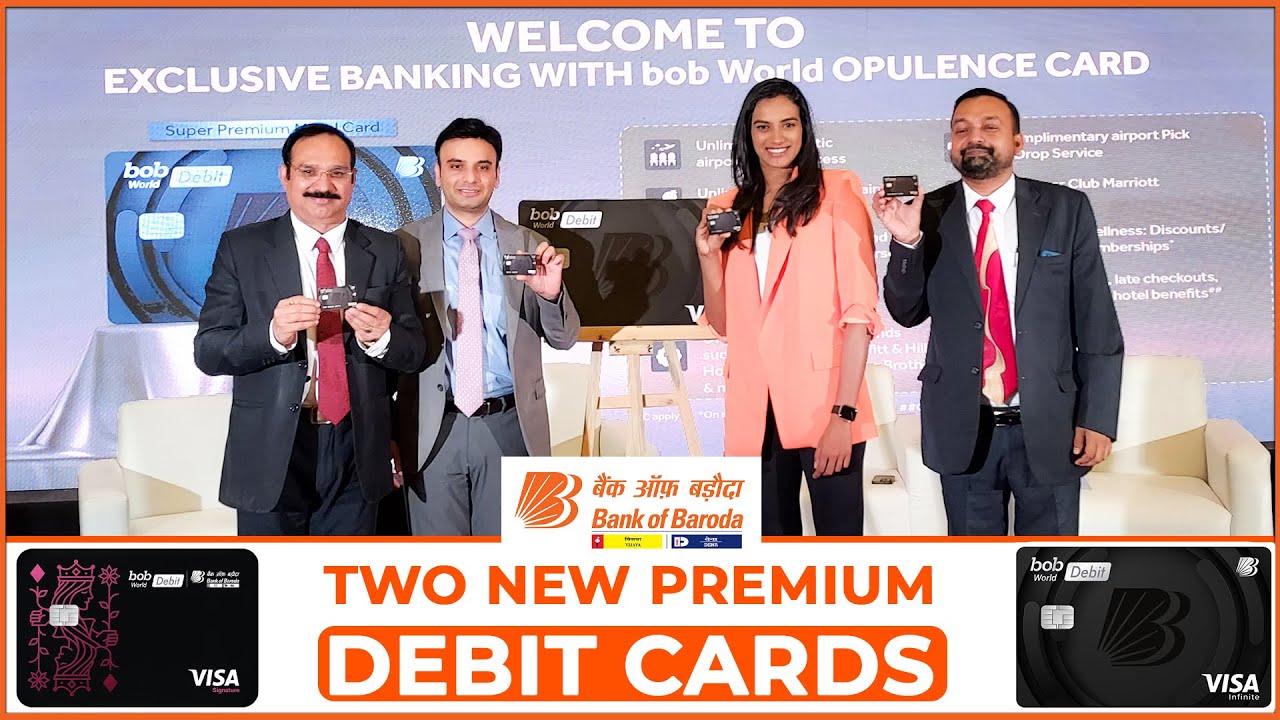 Bank of Baroda Launches Two Premium Debit Cards with Visa | P V Sindhu ...