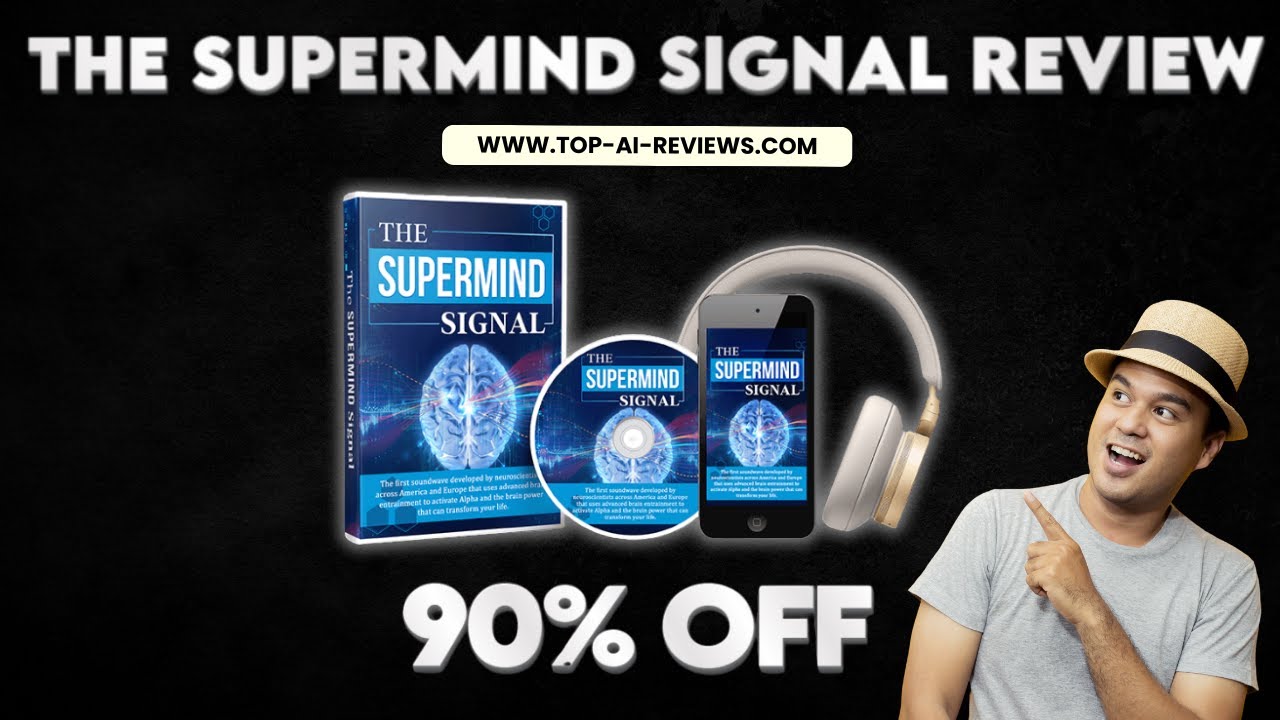 Supermind Signal Review – Unlock Limitless Brain Power with Sound ...