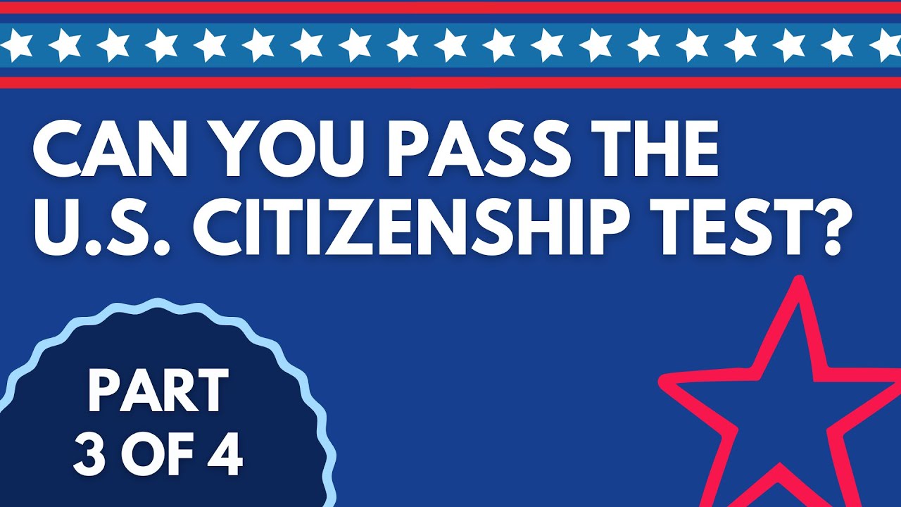 U.S. Citizenship Test Prep PART 3 of 4 | Complete Study Guide For The ...