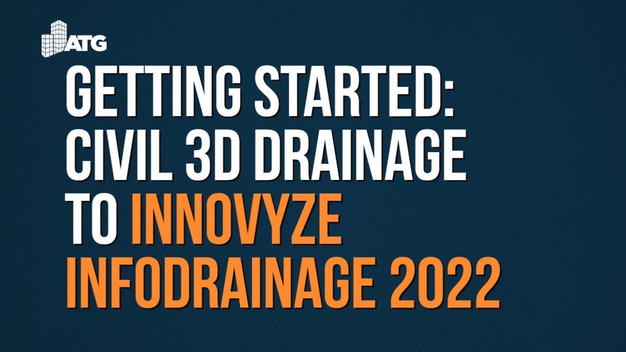 Getting Started: Civil 3D Drainage to Innovyze InfoDrainage 2022 - YouTube