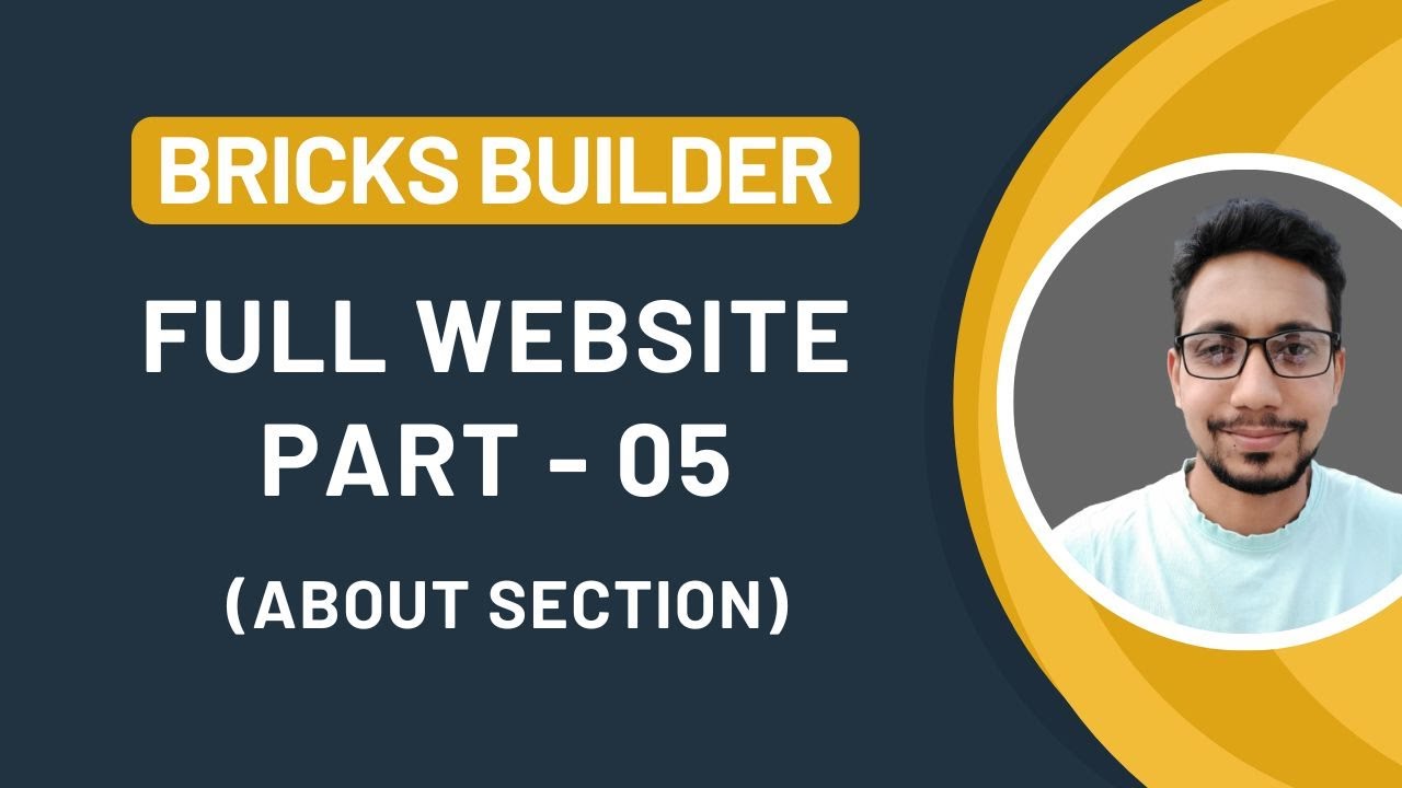 Full Website Create With Bricks Builder | Part - 05 | About Section ...