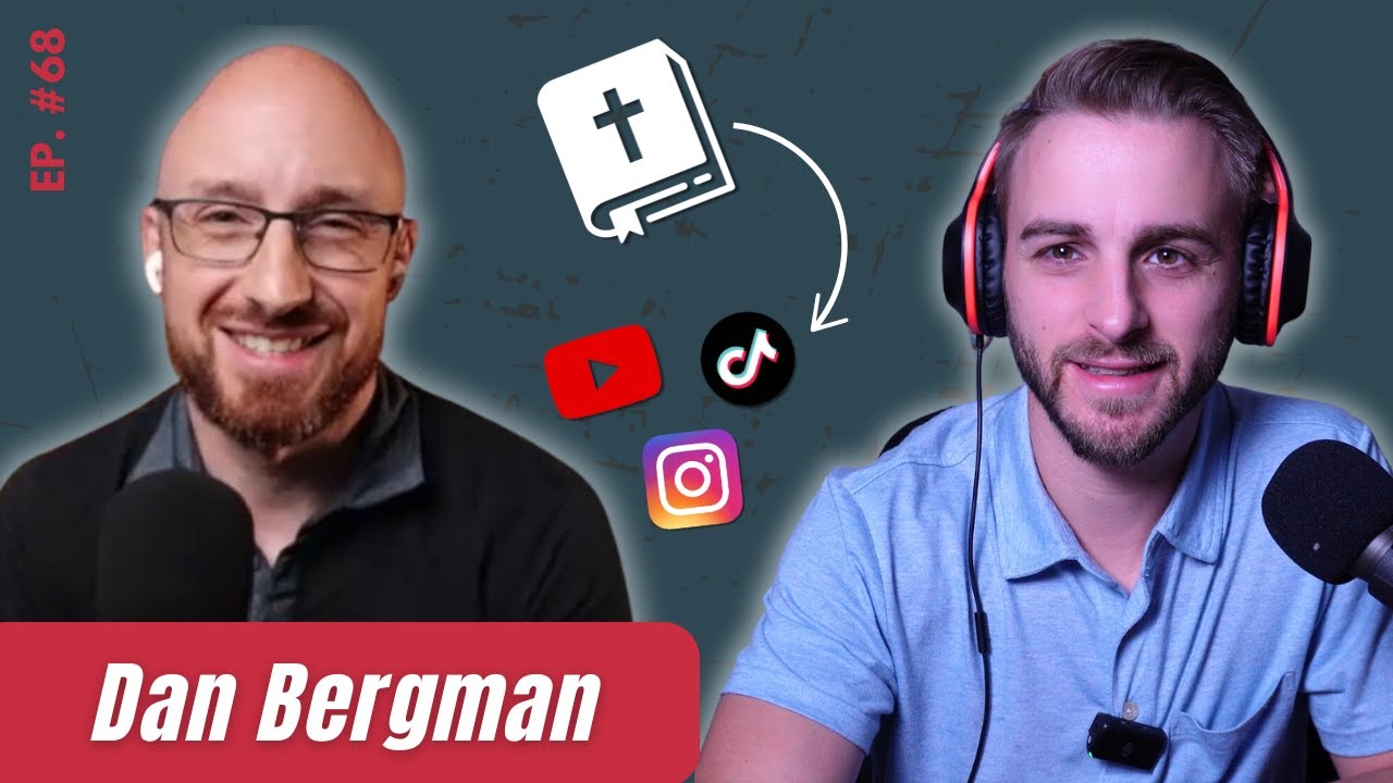 Using Social Media for Jesus with Dan Bergman | Ep. 68 - YouTube