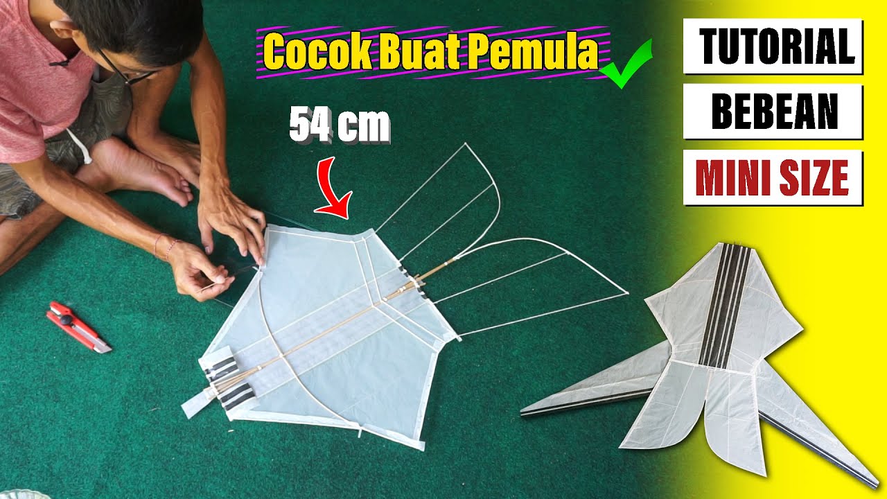 LAYANGAN BEBEAN MINI 54 CM (TUTORIAL), SIKUT KEKINIAN. Cocok Buat ...