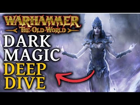 Warhammer The Old World Dark Magic! Deep Dive! - YouTube