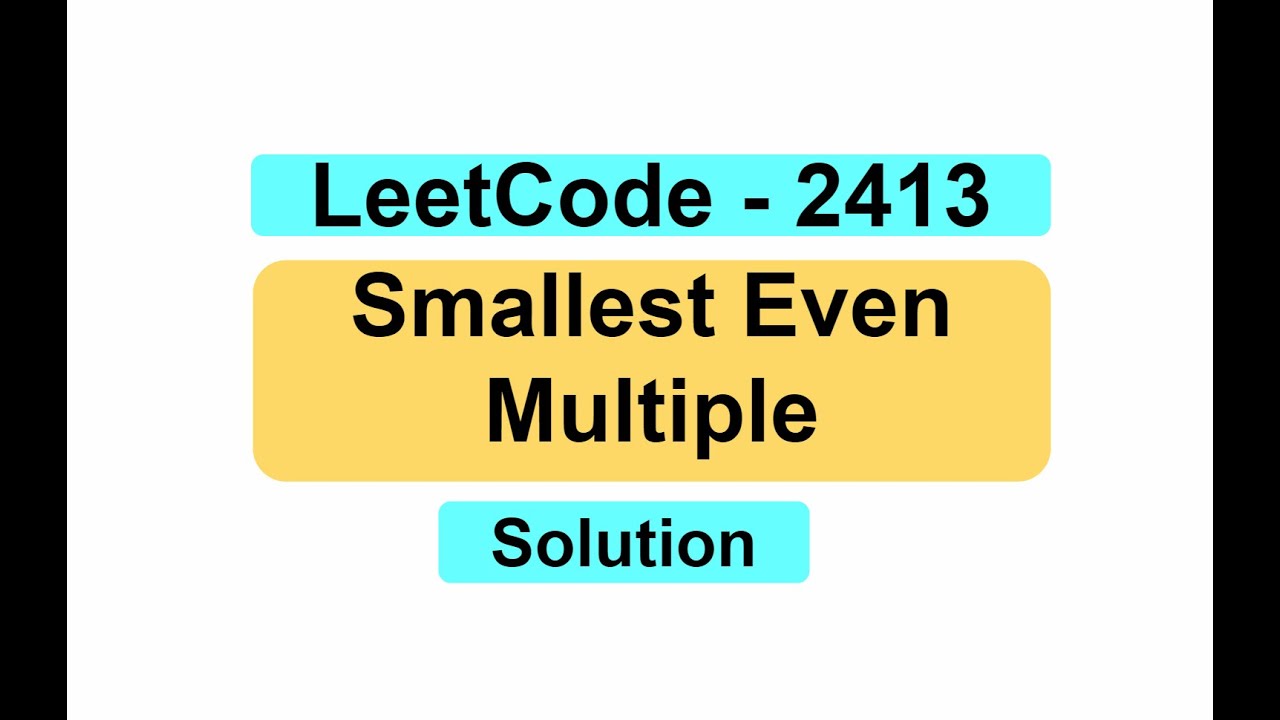 Leetcode 2413 Malayalam Smallest Even Multiple Java Solution 1992