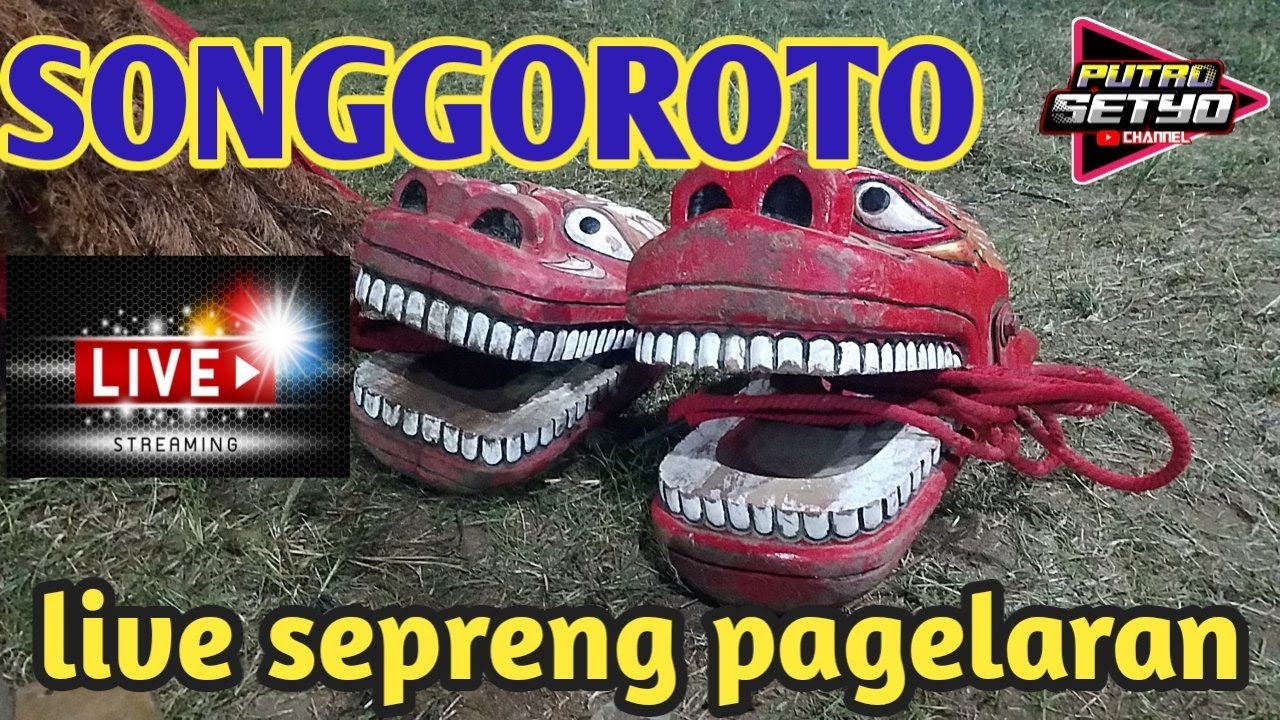 SONGGOROTO live SEPRENG PAGELARAN - YouTube