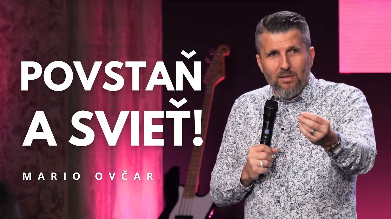 Povstaň a svieť! - Mario Ovčar - YouTube