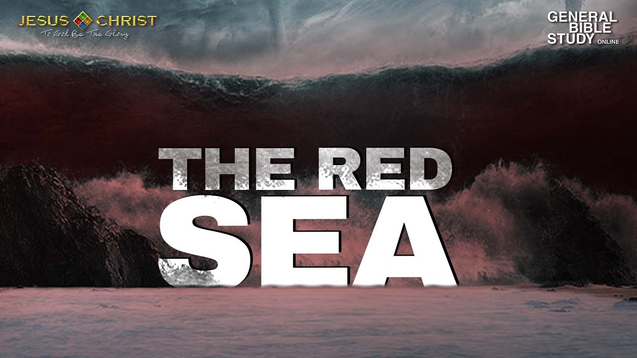 The Red Sea - General Bible Study (November 24, 2022) - YouTube