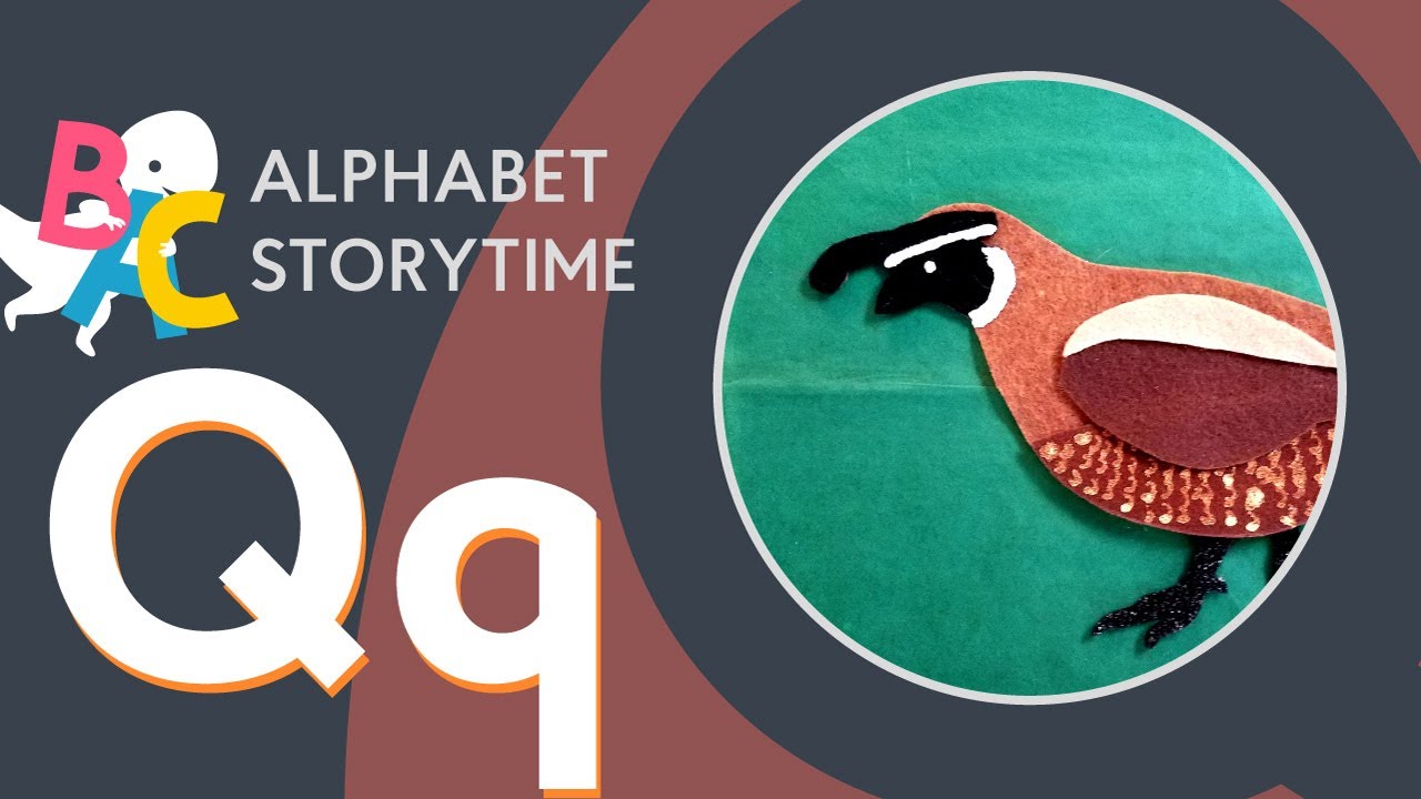 Alphabet Storytime: Letter Q - YouTube