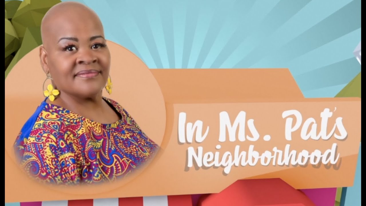 MS PAT'S NEIGHBORHOOD EP6 - YouTube