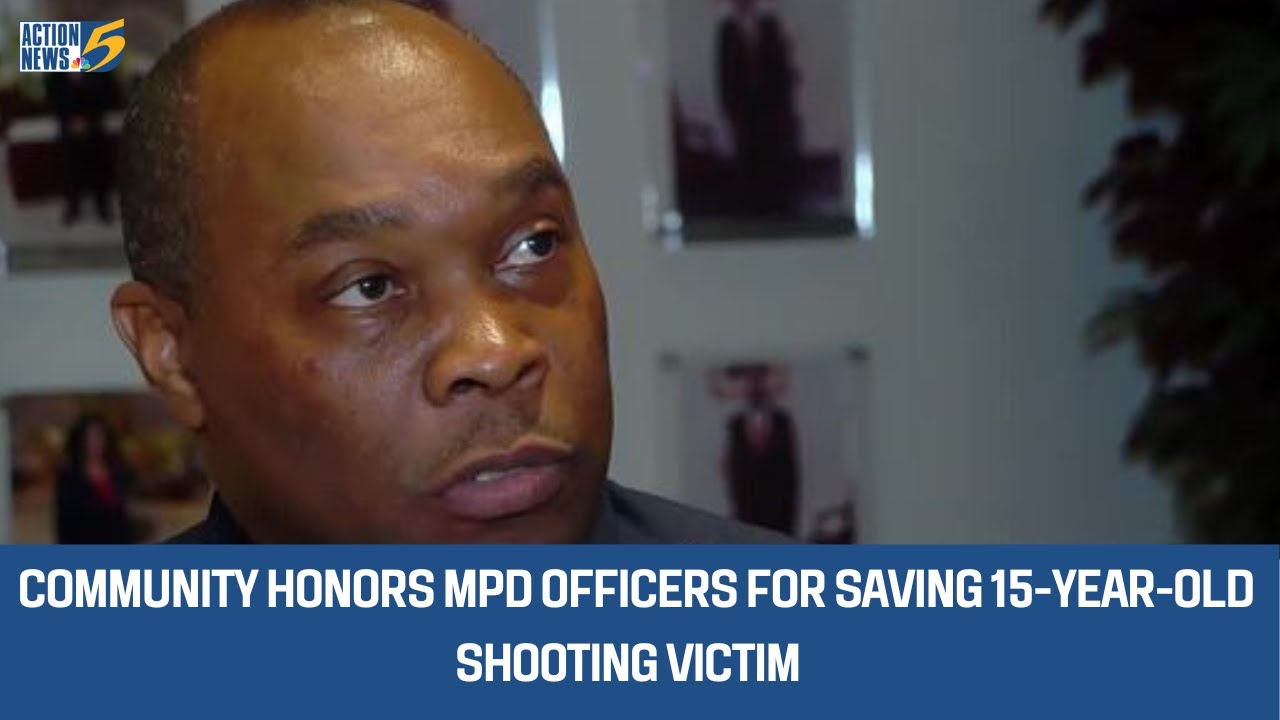 Community honors MPD officers for saving 15-year-old shooting victim ...
