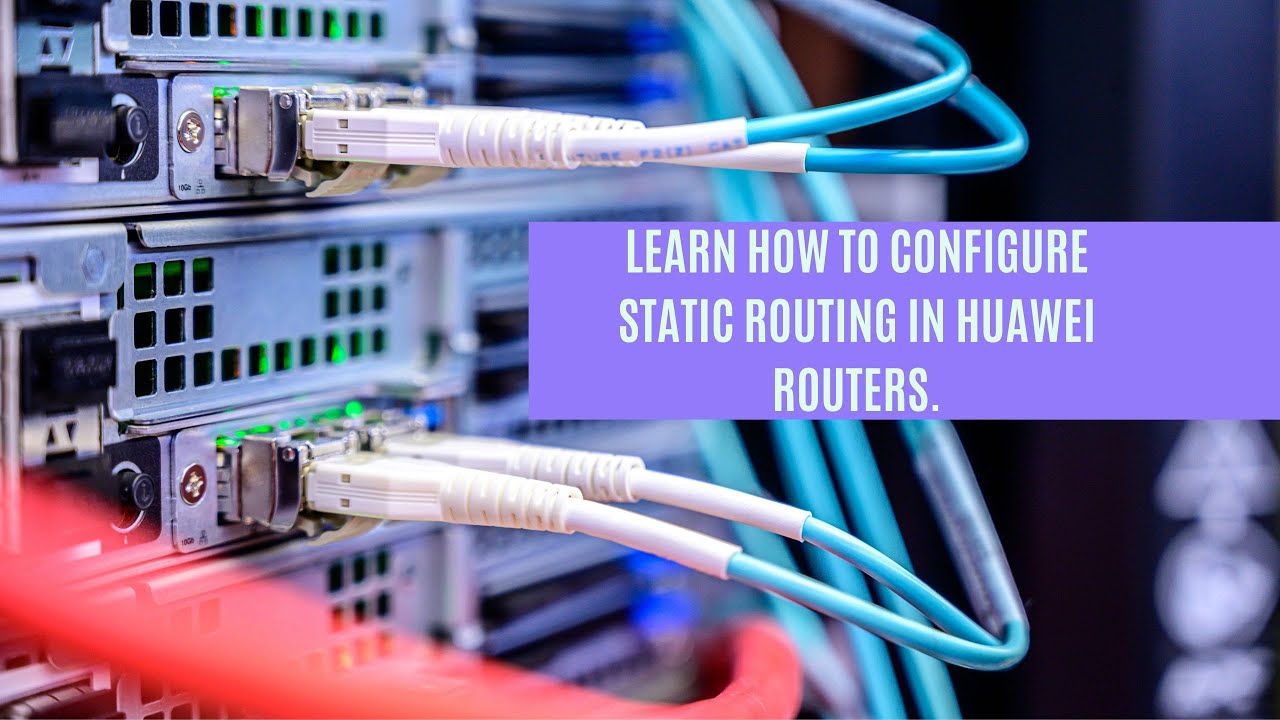 Complete configuration of Static routing in ensp by Technology Teacher ...