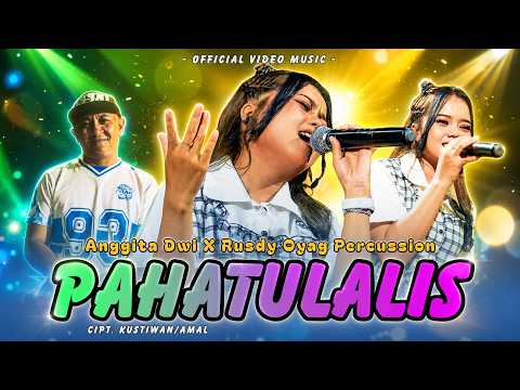 PAHATULALIS - ANGGITA DWI X RUSDY OYAG PERCUSSION