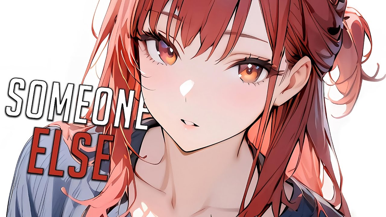 Nightcore - Someone Else | TS Graye [Sped Up] - YouTube