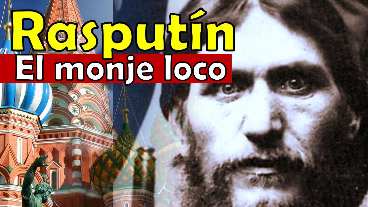 RASPUTÍN. EL MONJE LOCO QUE DESTRUYÓ UN IMPERIO - YouTube