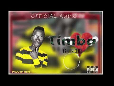 Timba By G-Freda Ft Akes Don(Official Audio)