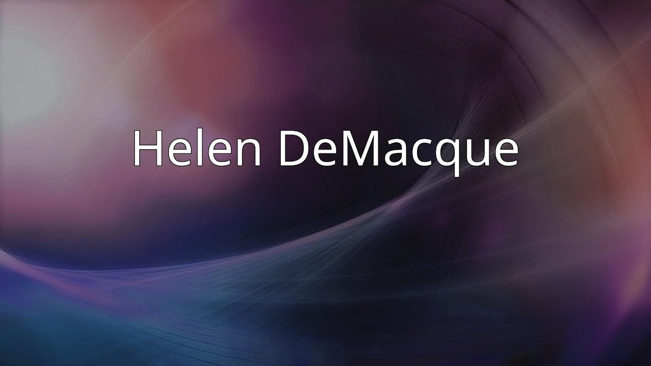 Helen DeMacque - YouTube