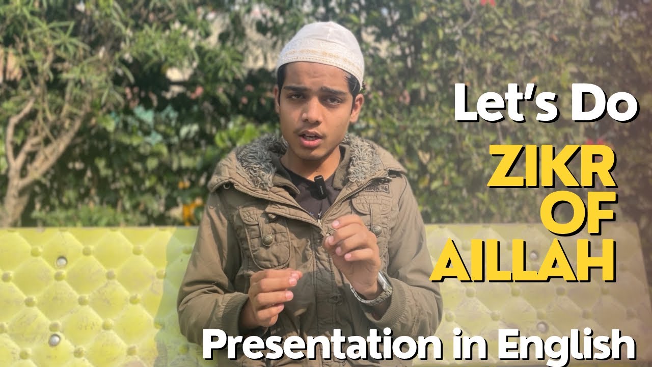 Let’s Do The Zikr of ALLAH Presentation In English! - YouTube
