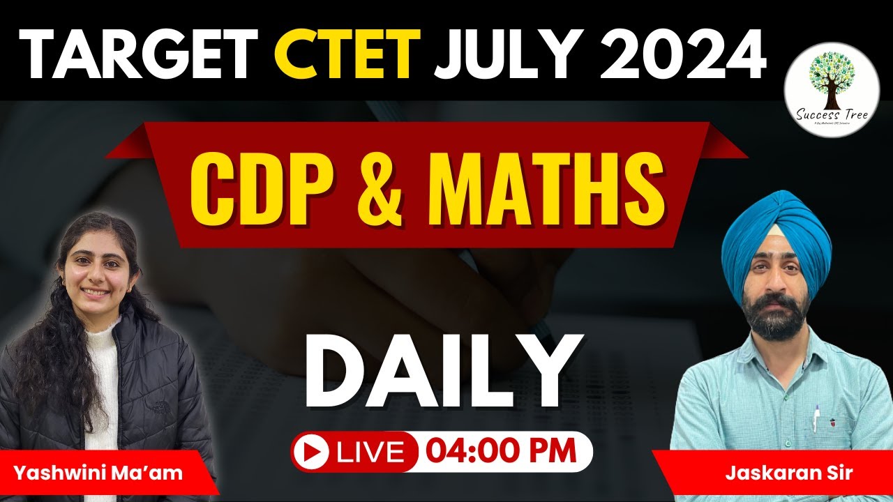 CTET | CDP & Maths | July 2024 | | Class-06 | Success Tree - YouTube