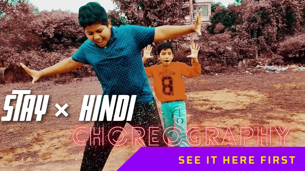 Stay × Hindi | Rishiraj & yashraj | dance choreography | Mr. lockin ...