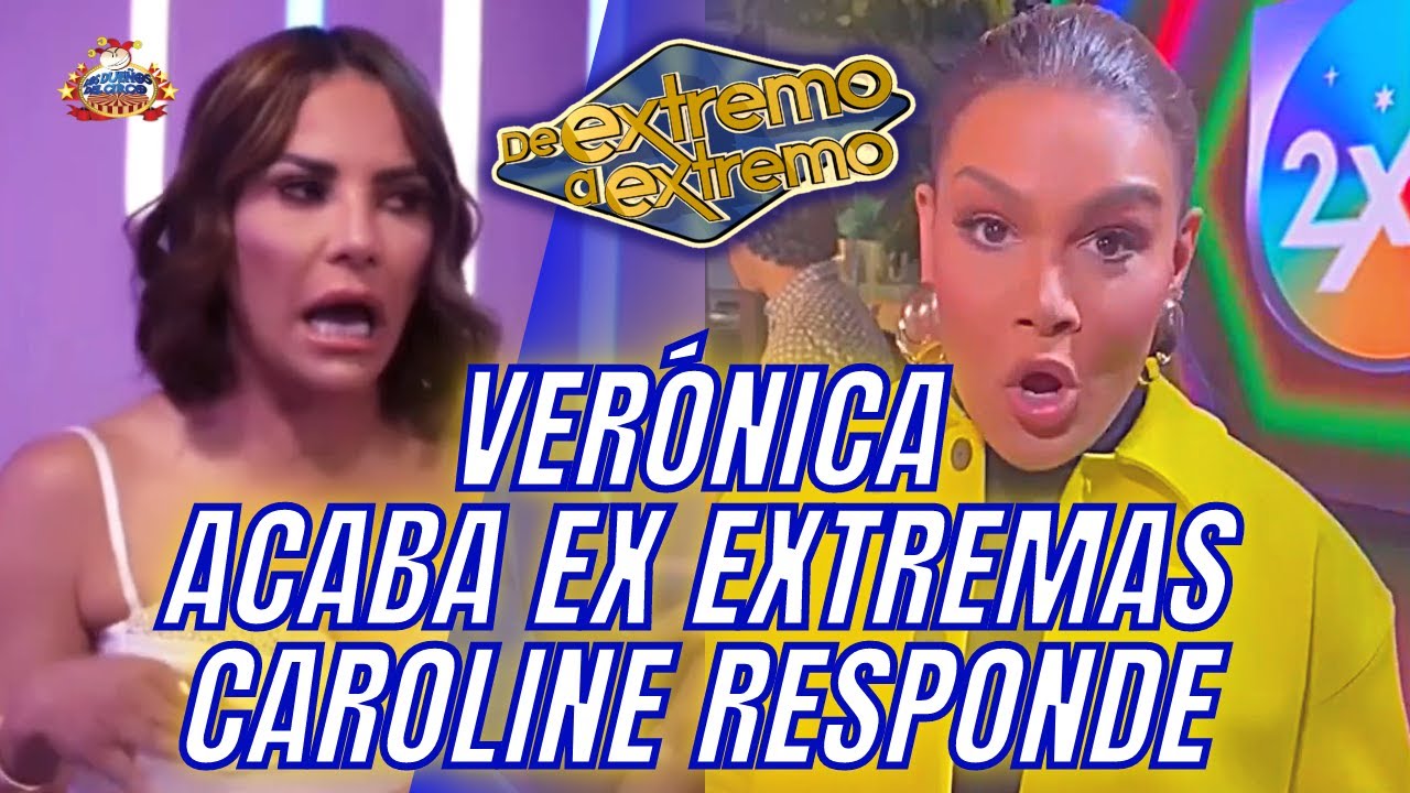 VERÓNICA DICE ANTIGUAS EXTREMAS SE VENDIAN Y CAROLINE RESPONDE. RUEDA ...