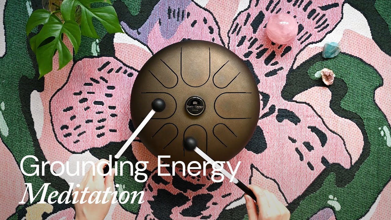 Grounding Energy Meditation | Sound Bath Therapy w. Tongue Drum [HD ...