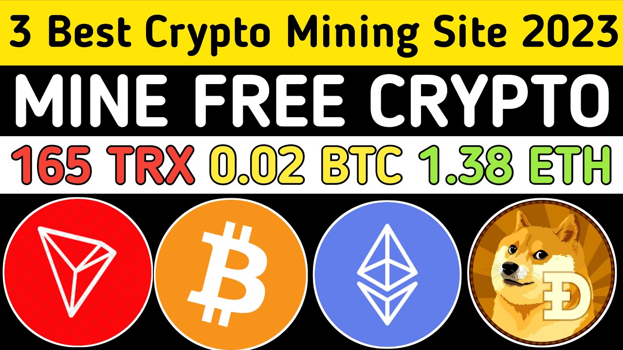 3 Best Crypto Mining Site 2023 | Free Mining Website 2023 - YouTube