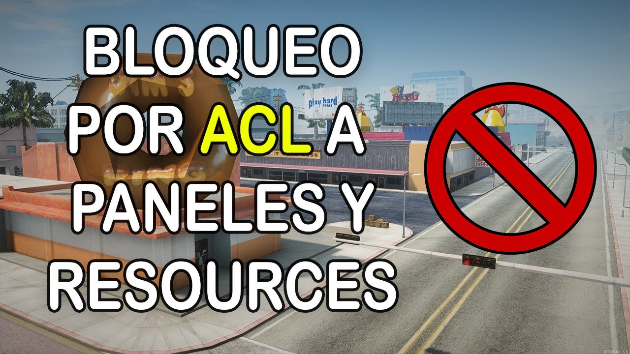 MTA:SA LUA | Agregar Bloqueo Por ACL a Cualquier Panel o Resource - YouTube
