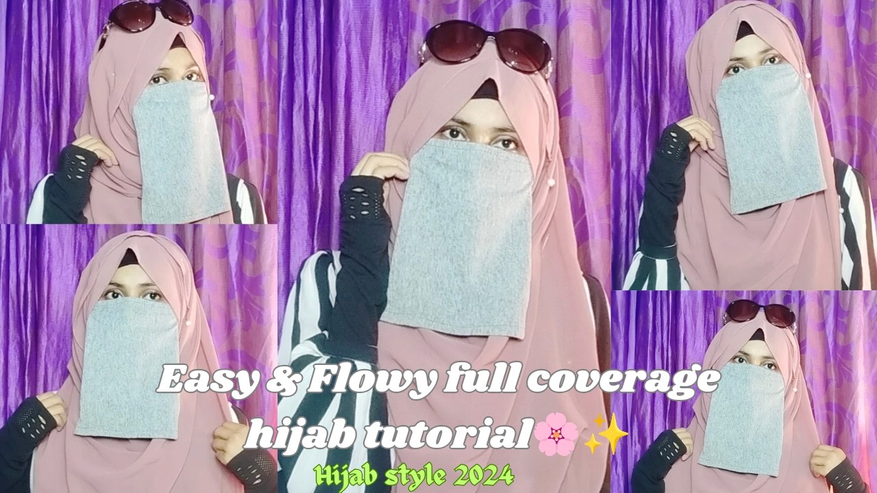 Easy & Flowy full coverage hijab tutorial with niqab & Sunglasses🌸 |New hijab style 2024 - YouTube
