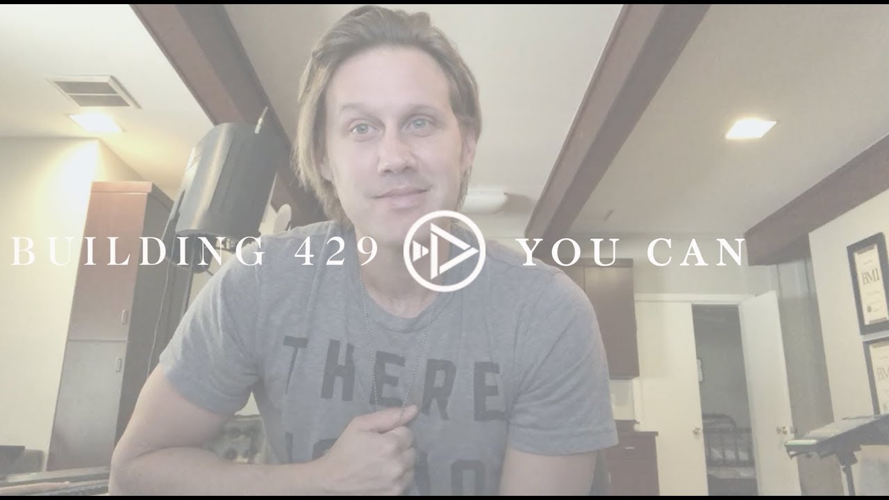 Building 429 - The Story Behind "You Can" - YouTube