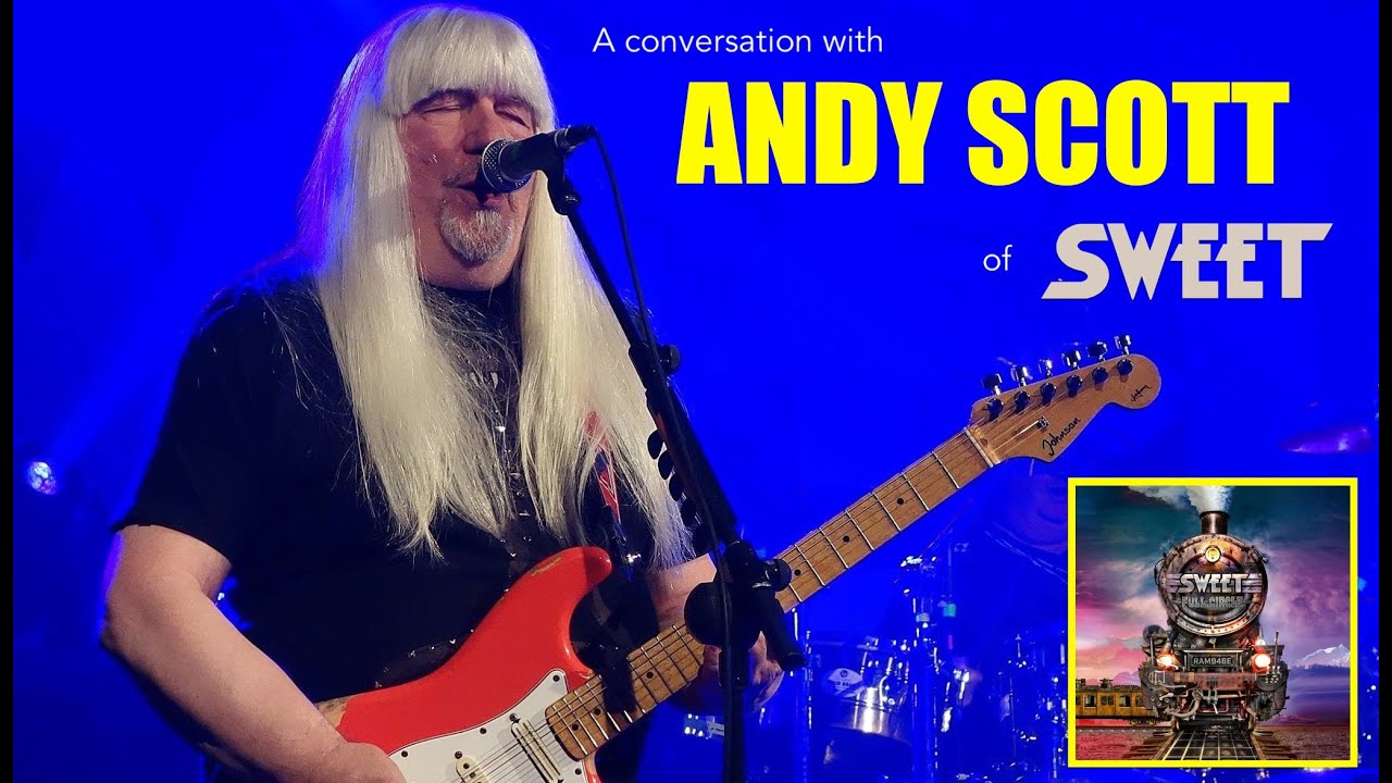 SWEET's ANDY SCOTT discusses new album, touring, writing a book, and making the world a better ...