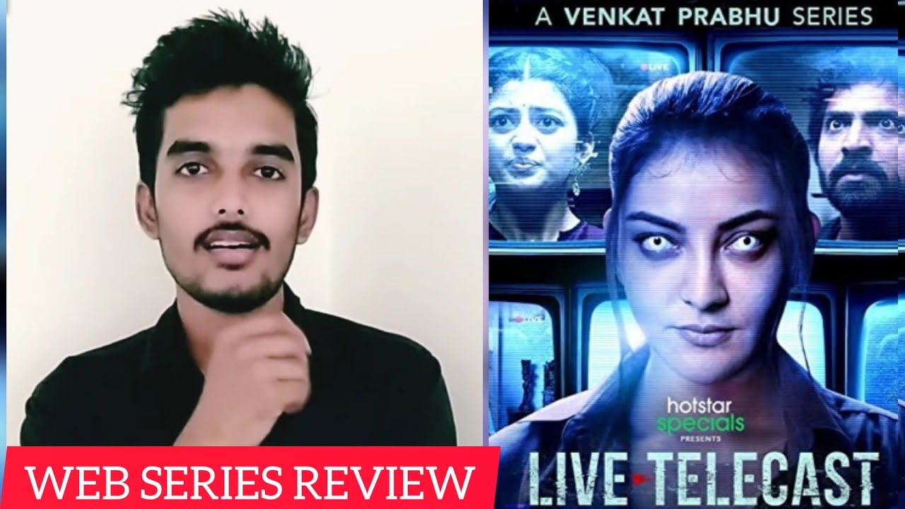 LIVE TELECAST Webseries Review by Critics Mohan | Venkat Prabhu | Kajal ...