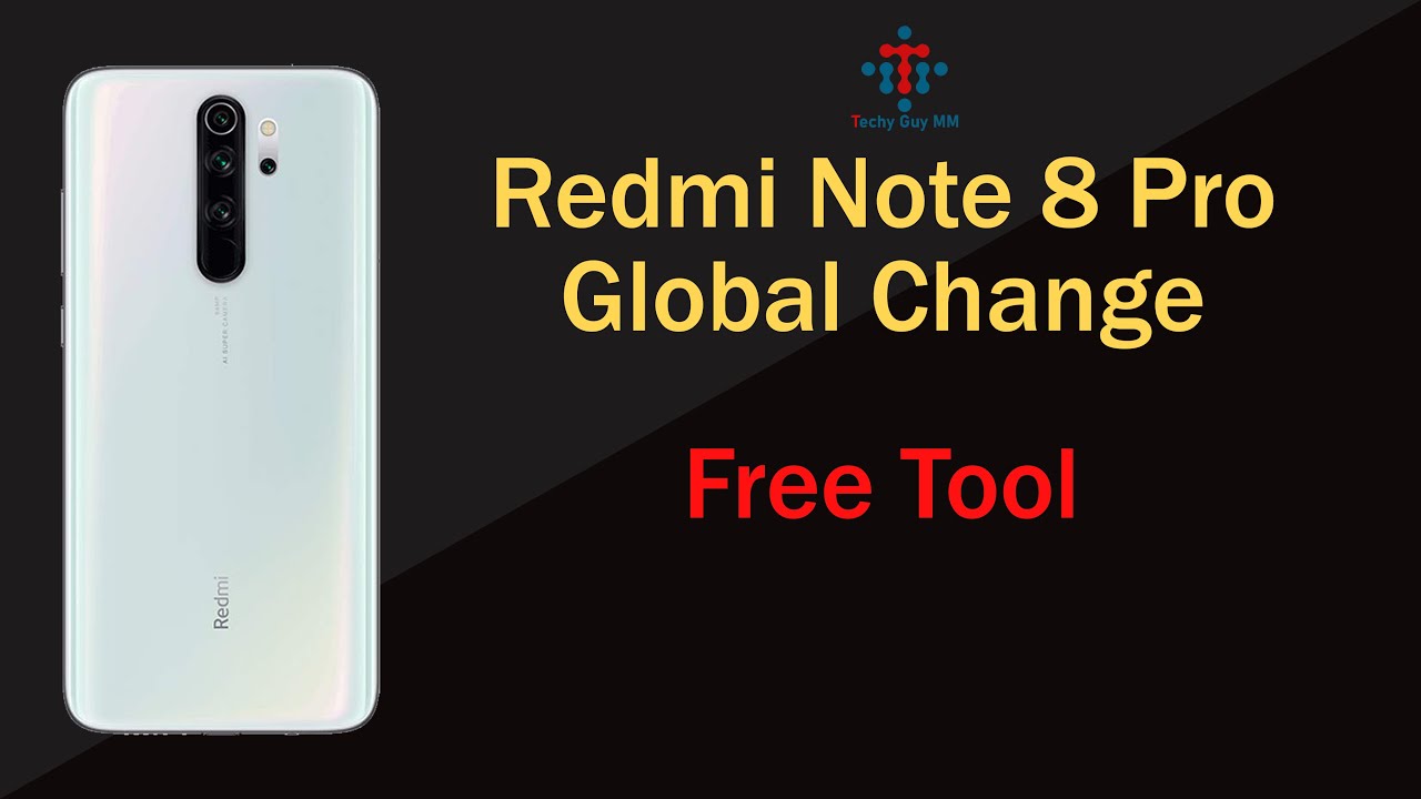 Redmi Note 8 Pro Global Change နည်း (Using Free Tool) - YouTube