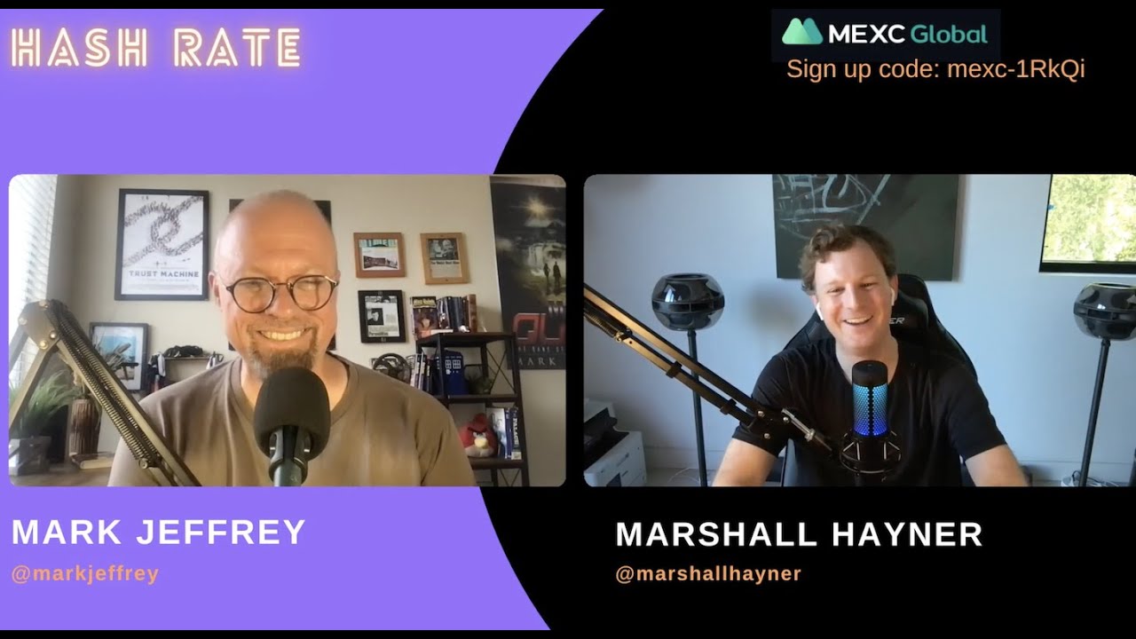 Hash Rate - Ep 010 - Part Two: Marshall Hayner and Proton / $METAL ...