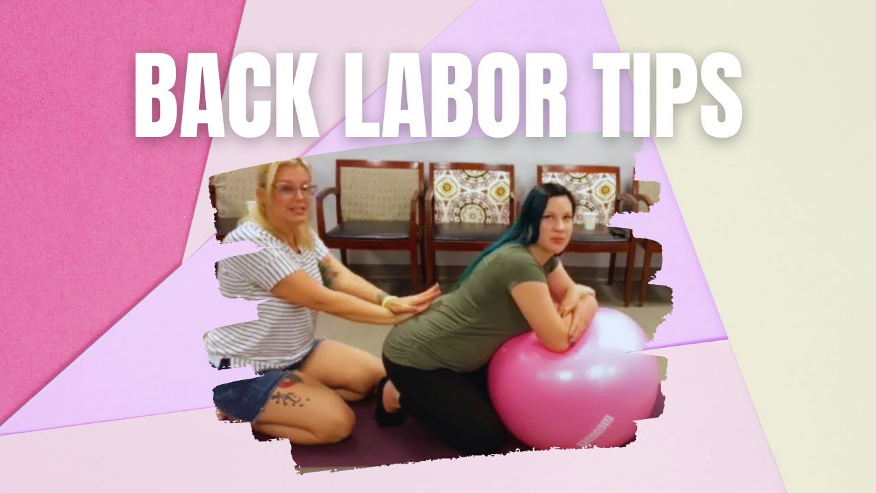 Tips For Relieving Back Pain During Labor NATURAL BIRTH TIPS - YouTube