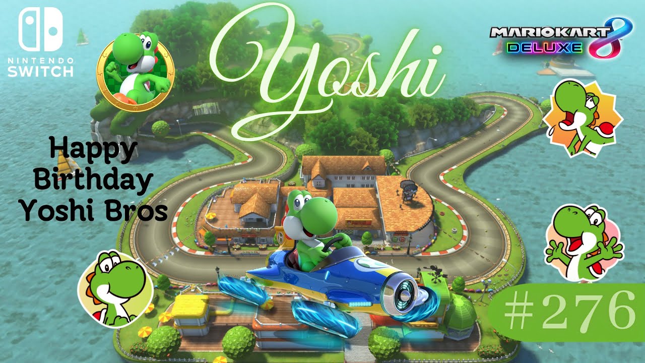 Special Mario Kart 8 Deluxe Yoshi Yoshi Yoshi (Live 276) MK8D ...