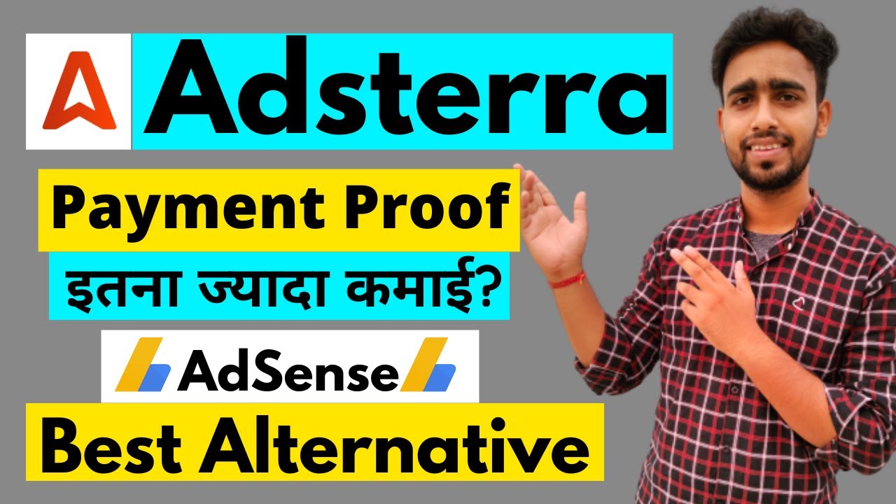 AdSterra Payment Proof in 2021 - Best AdSense Alternative कितना कमाई कर ...