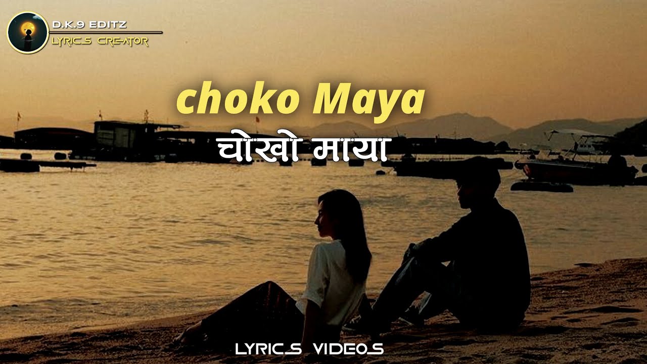 Choko Maya - @D.K.9EDITZ official lyrics video - YouTube