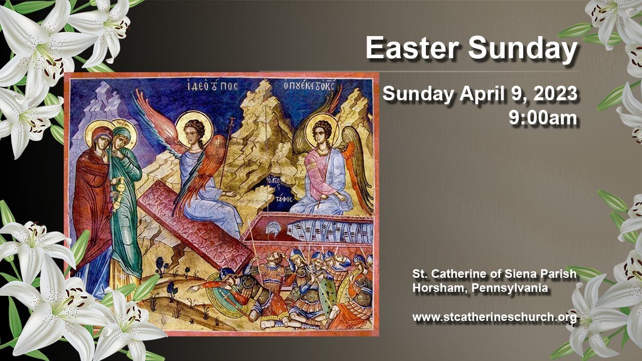Easter Sunday - 9:00am Mass - Sunday April 9, 2022 - YouTube