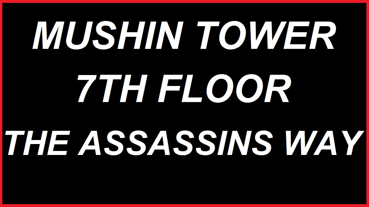 Blade and Soul - Mushin Tower 7th Floor - Assassin Guide - 100-0 No ...