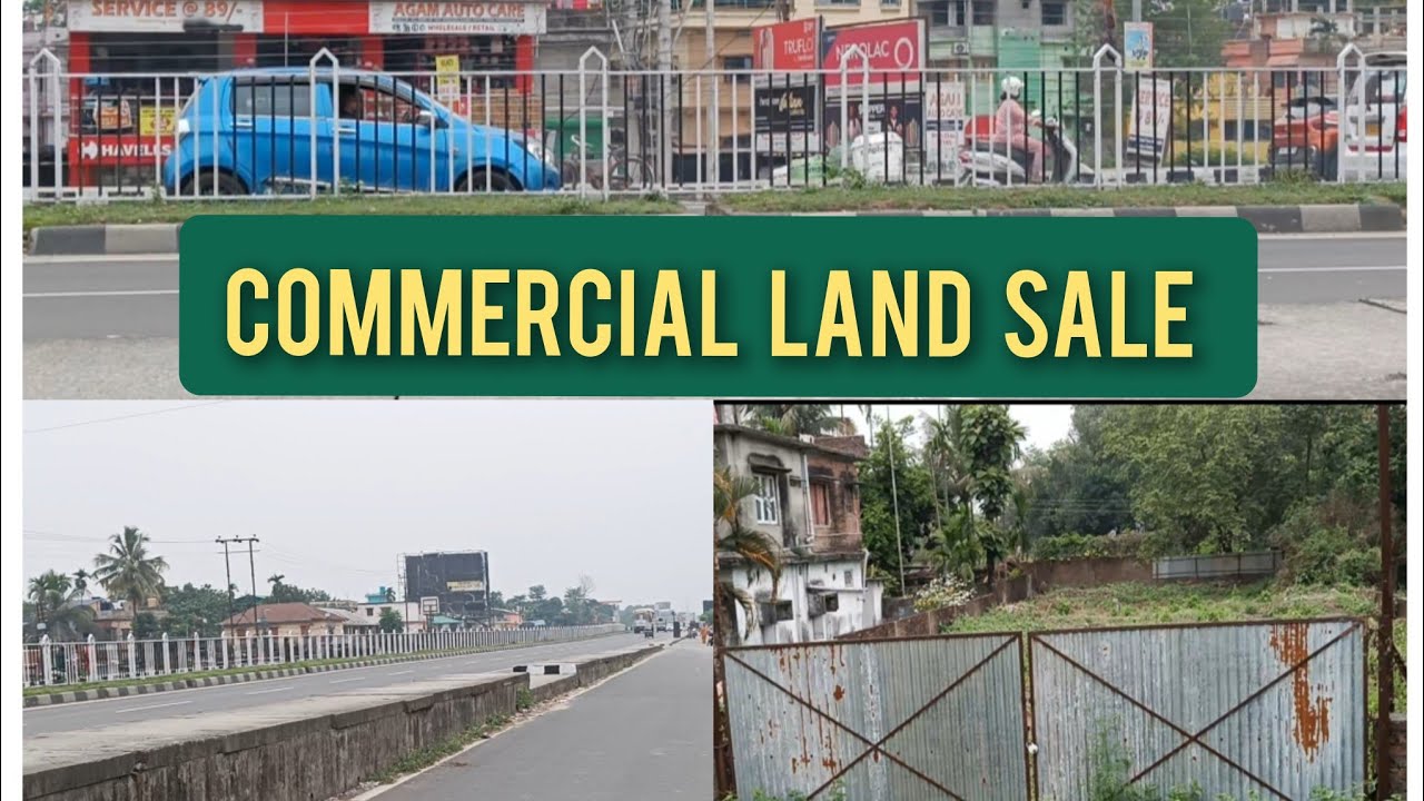 COMMERCIAL LAND SALE BESIDE ASIAN HIGHWAY 02, BAGDOGRA MAIN ROAD, NEAR ...