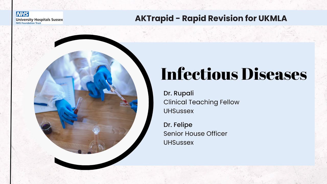 AKTrapid | Rapid Revision Crash Course for #UKMLA - Infectious Diseases ...