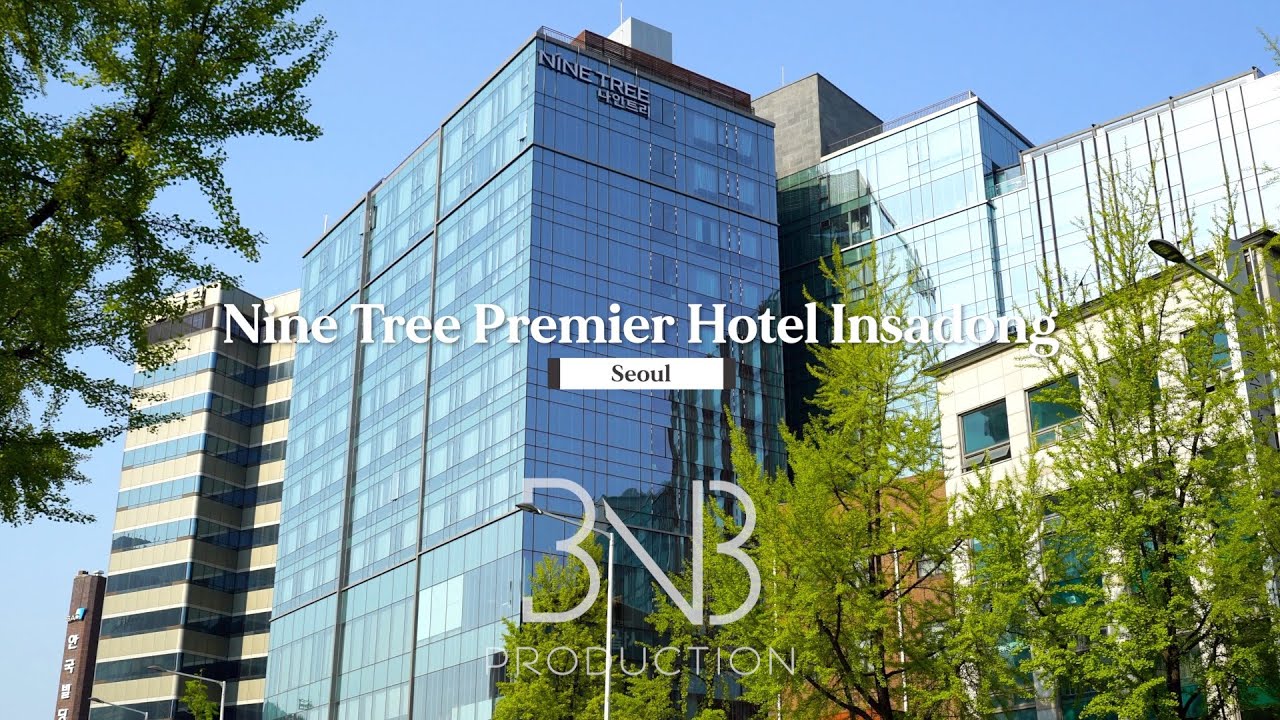 [KOREA🇰🇷] Nine Tree Premier Hotel Insadong ⎮ 나인트리 프리미어 호텔 인사동 - YouTube