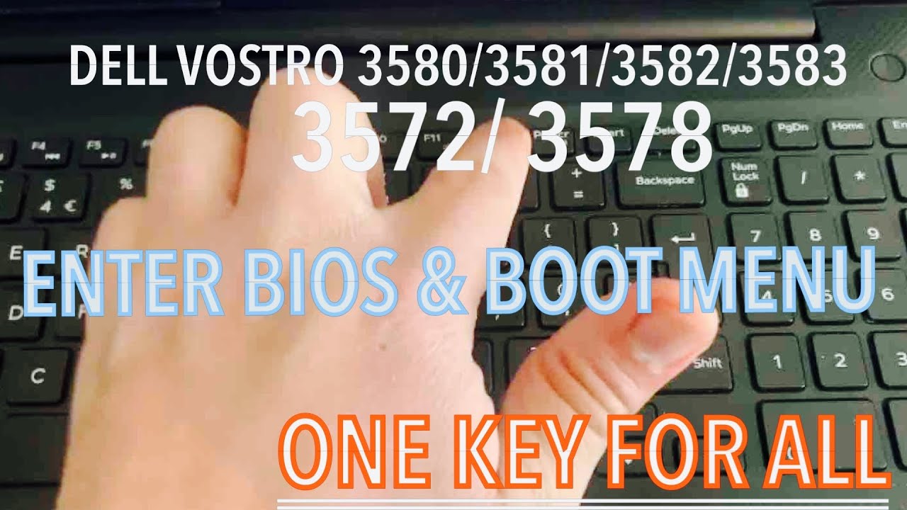DELL VOSTRO 15 3000 - 3580 /3572/ 3578 - HOW TO ENTER BIOS SETTINGS OR ...