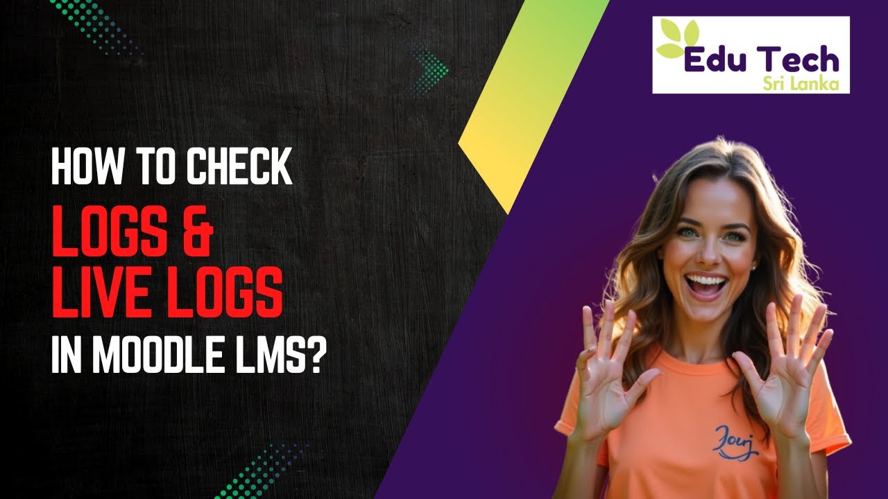 How to check logs and live logs in Moodle LMS? - YouTube