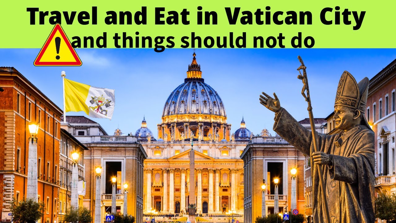 Travel and Eat in Vatican City - YouTube