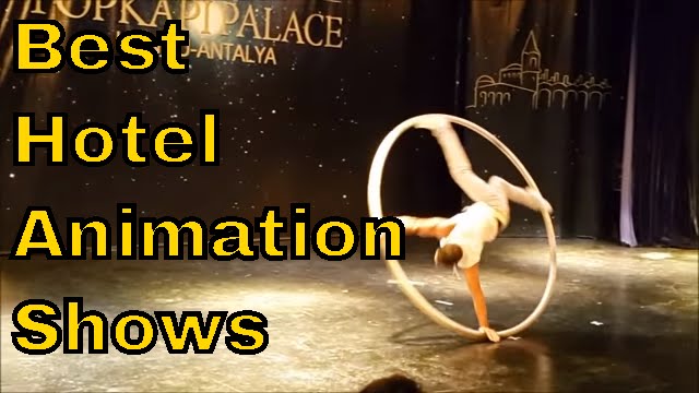 Best hotel animation shows │Topkapı Palace Hotel │Antalya - 3 - YouTube