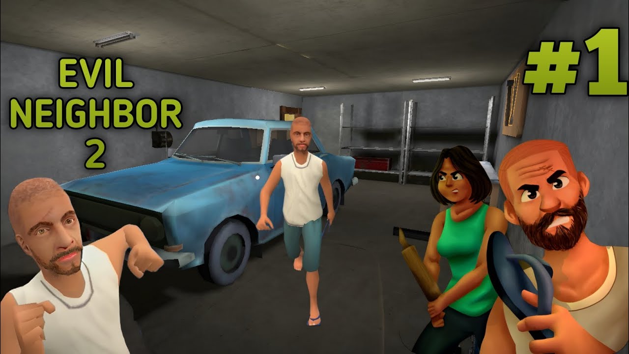 how to gameplay Evil Neighbor 2 Android survival game chapter 1 - YouTube
